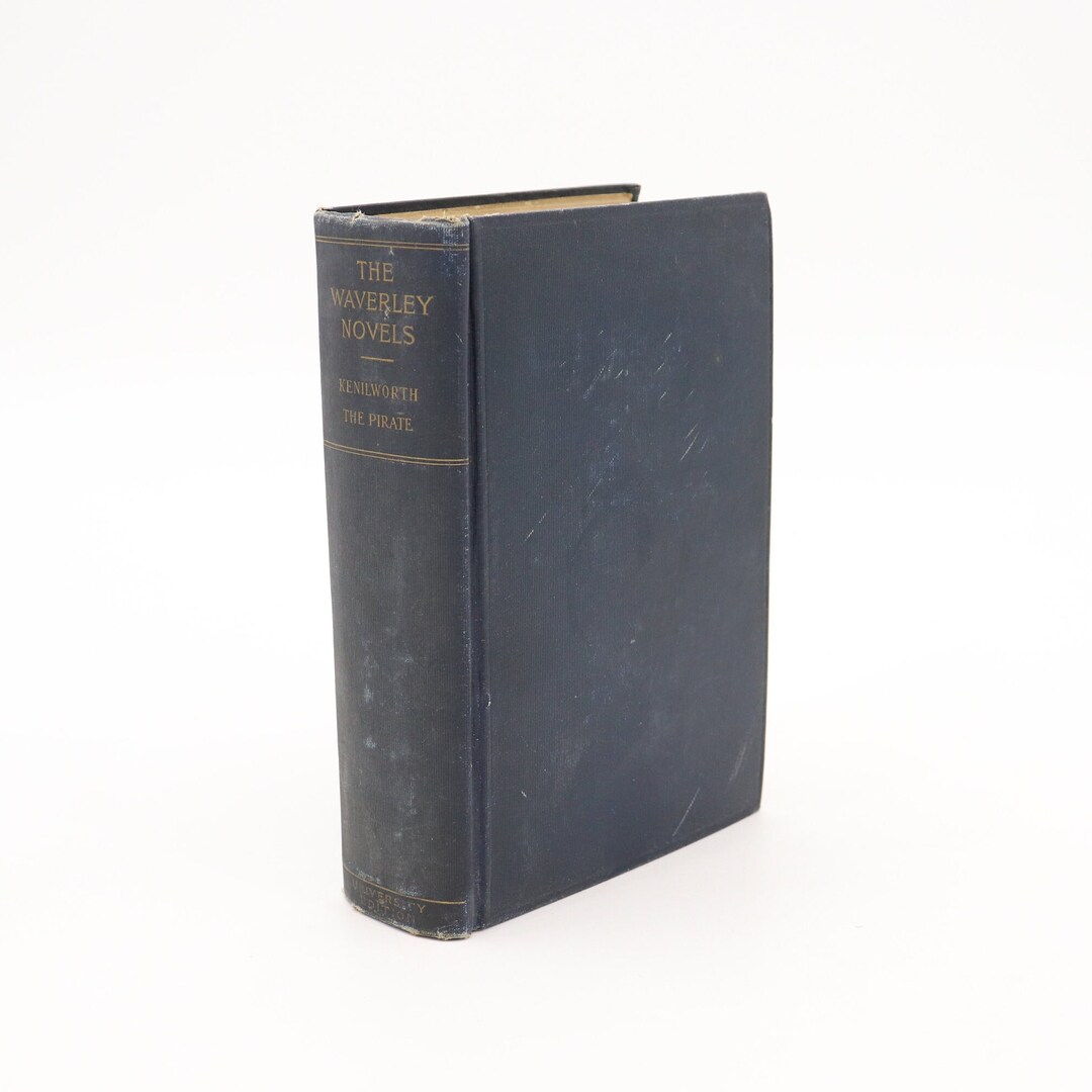 The Waverly Novels by Sir Walter Scott - Kenilworth & the Pirate ...