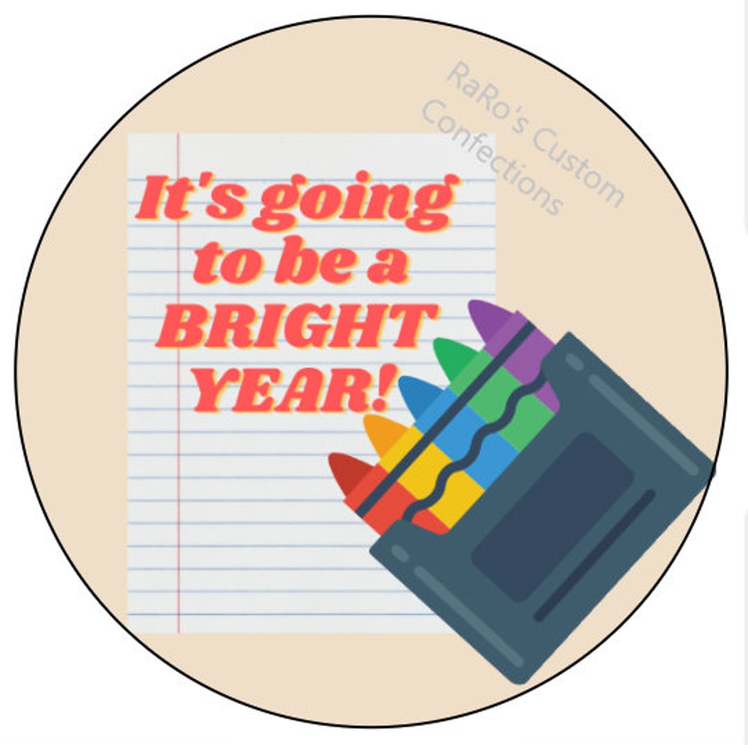 It's Going to Be a BRIGHT Year Crayon Themed Circle Tag / - Etsy