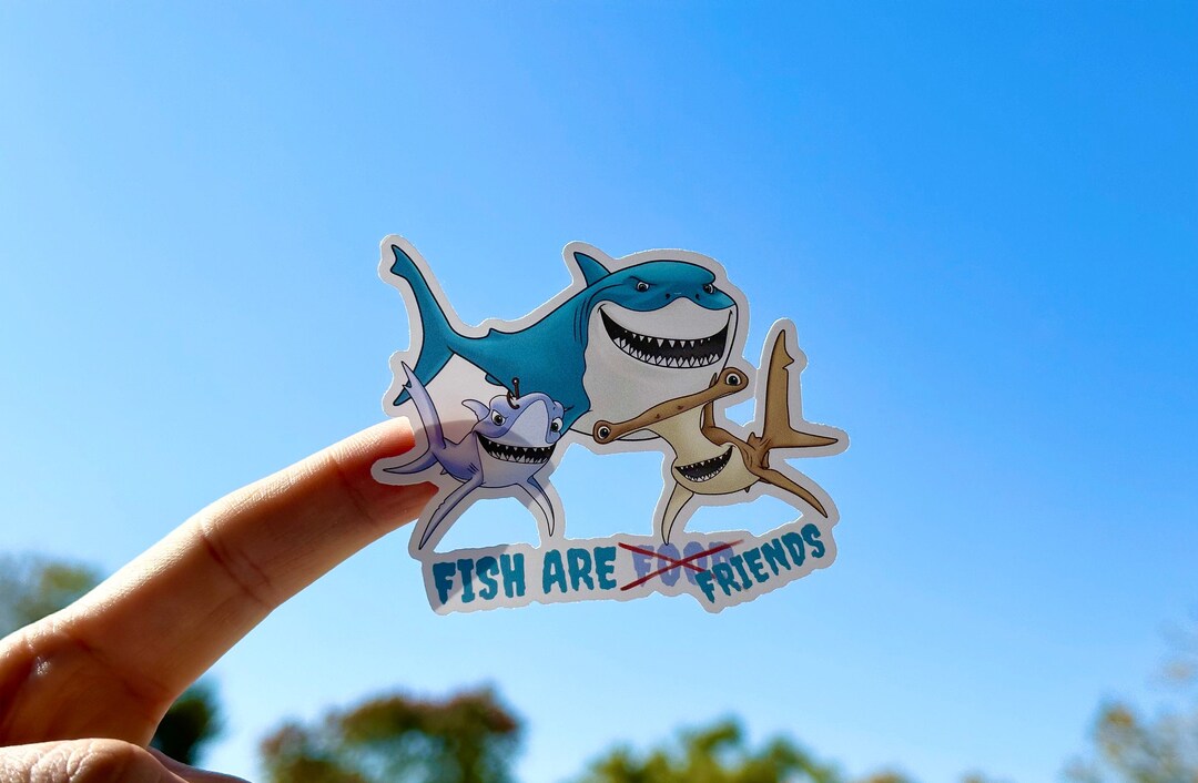 Nemo Sharks Sticker, Nemo Bruce Sticker, Fish Are Friends Not Sticker ...