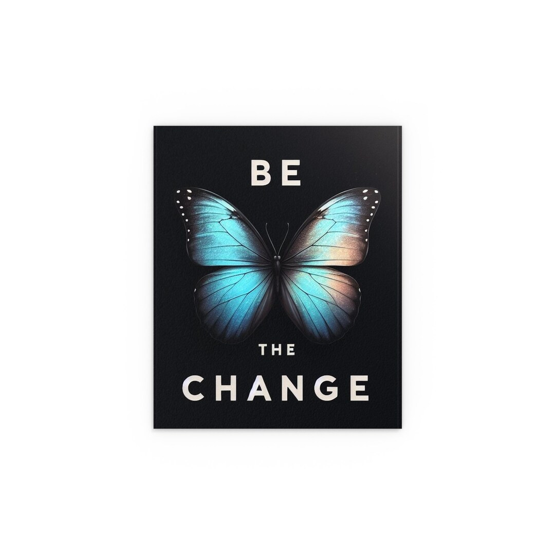 Motivational Poster - Be the Change - Indoor and Outdoor Silk Posters ...