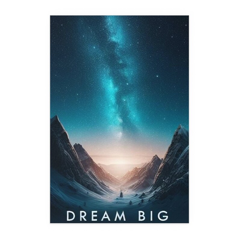 Motivational Poster - Dream Big - Indoor and Outdoor Silk Posters - Etsy