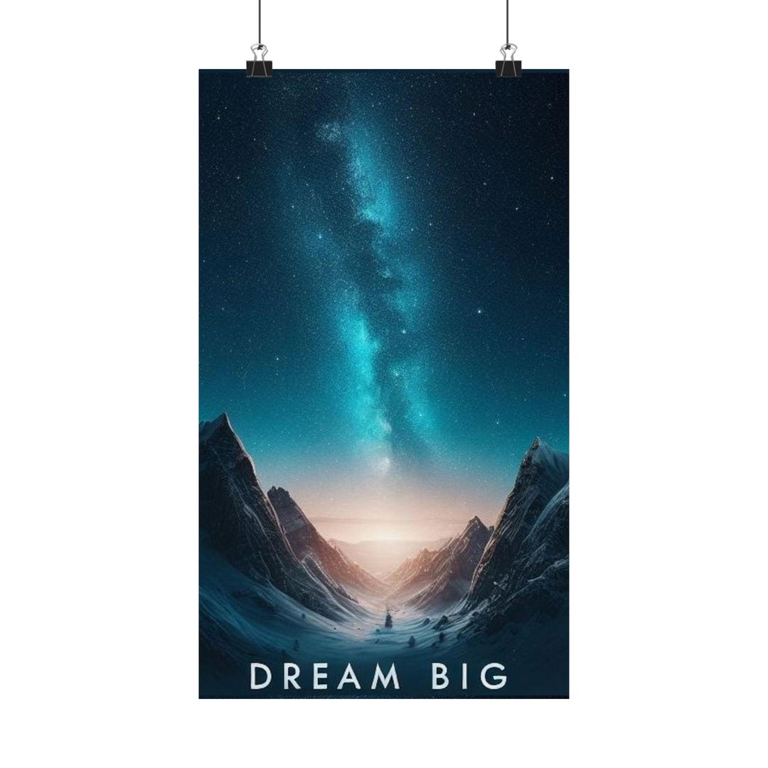 Motivational Poster - Dream Big - Matte Vertical Posters - Etsy