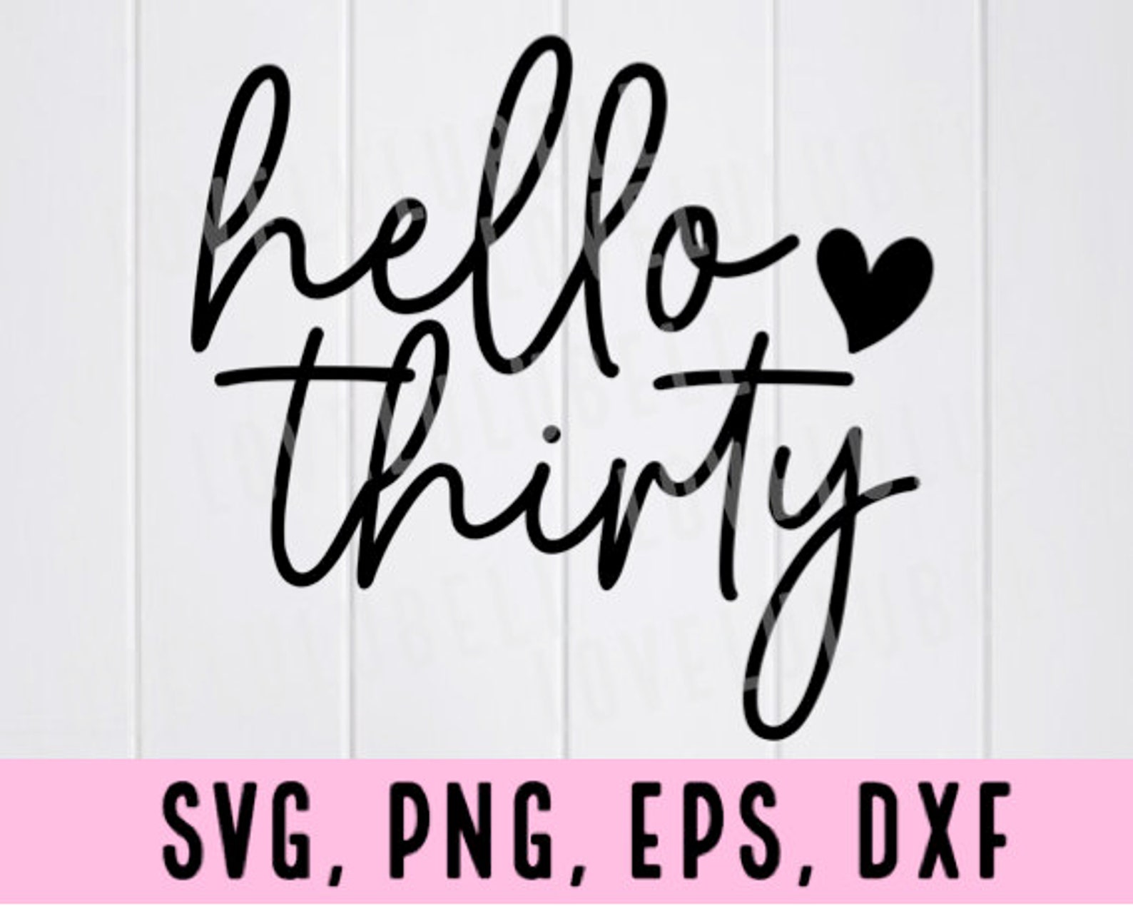 Hello Thirty Svg Hello 30 Svg 30th Birthday Svg 30th - Etsy