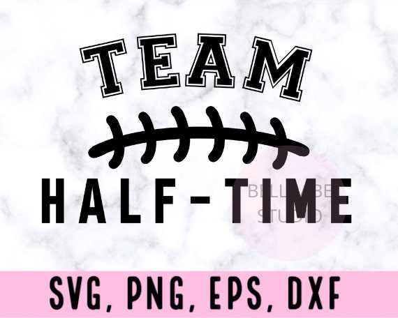Funny Half Time Svg Half Time Png Halftime Svg Png Funny | Etsy