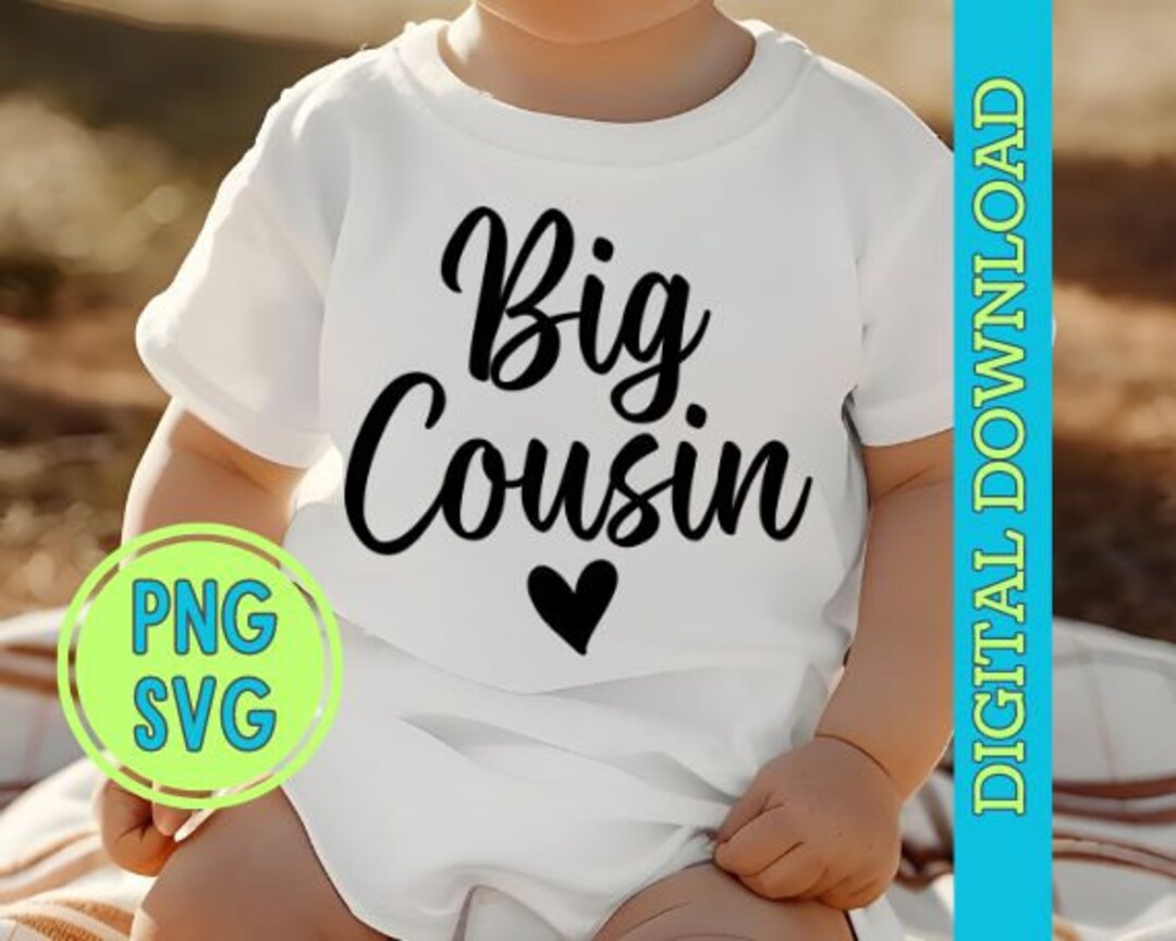 Big Cousin Svg, Promoted to Big Cousin Svg, Cousin Design, Pregnancy ...
