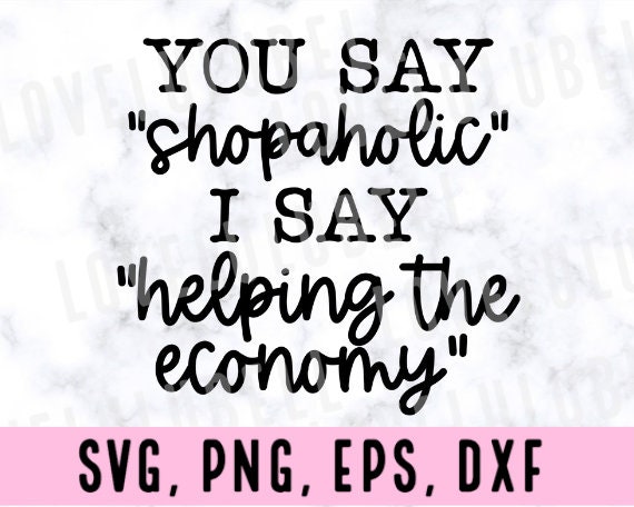 Funny SVG Design File, Funny Shopping SVG, Humor SVG, Sarcasm Design ...