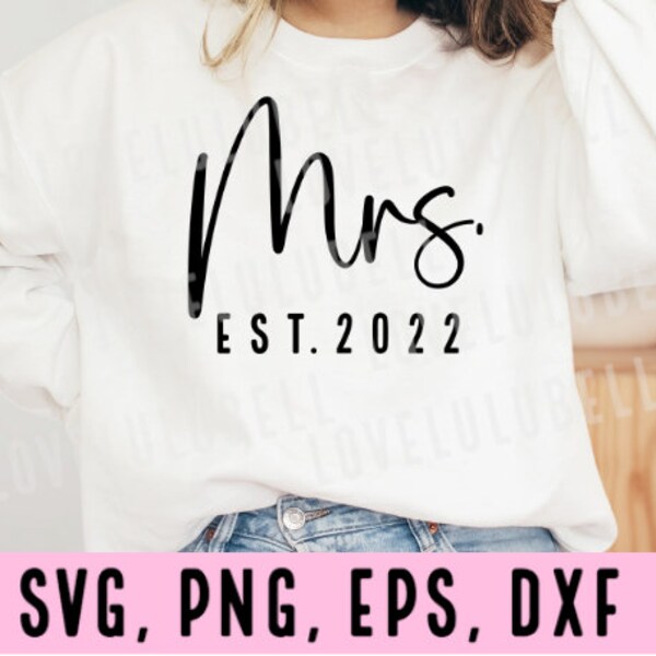 Mrs. Est 2022 Svg - Etsy