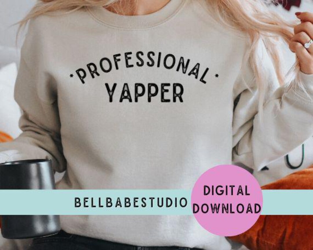 Professional Yapper Png Svg Design, Funny SVG Design File, Funny ...