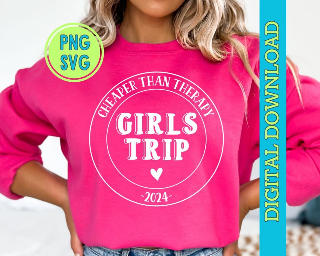 Girls Trip 2024 Svg Png, Girls Weekend Svg, Girls Trip Svg, Girls Trip ...