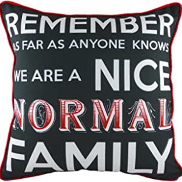 Remember as Far as Anyone Knows We Are a Nice Normal Family - Etsy