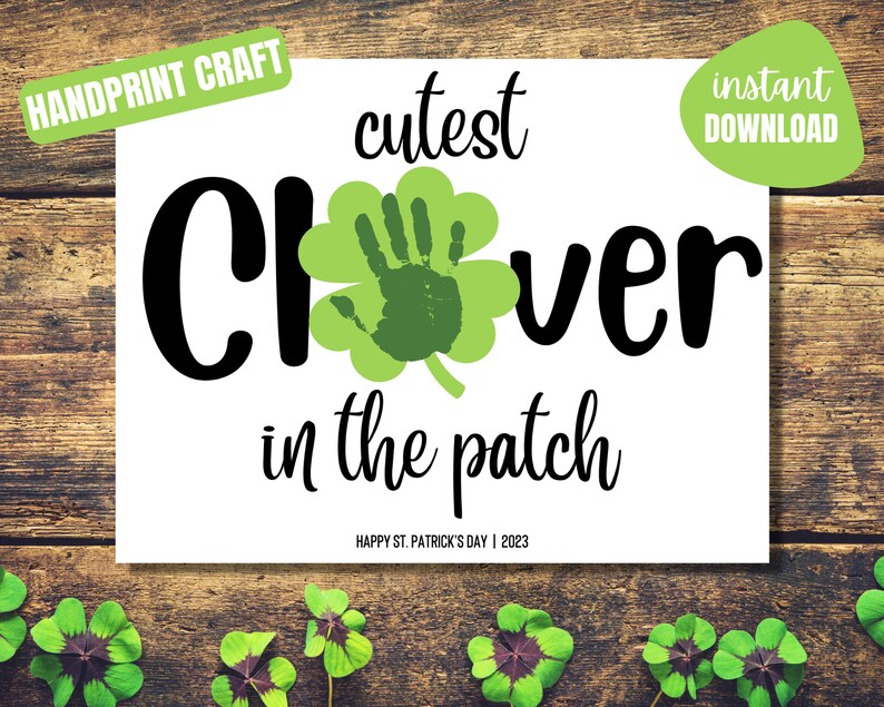 Cutest Clover in the Patch Handprint | St Patricks Craft | St Patricks ...