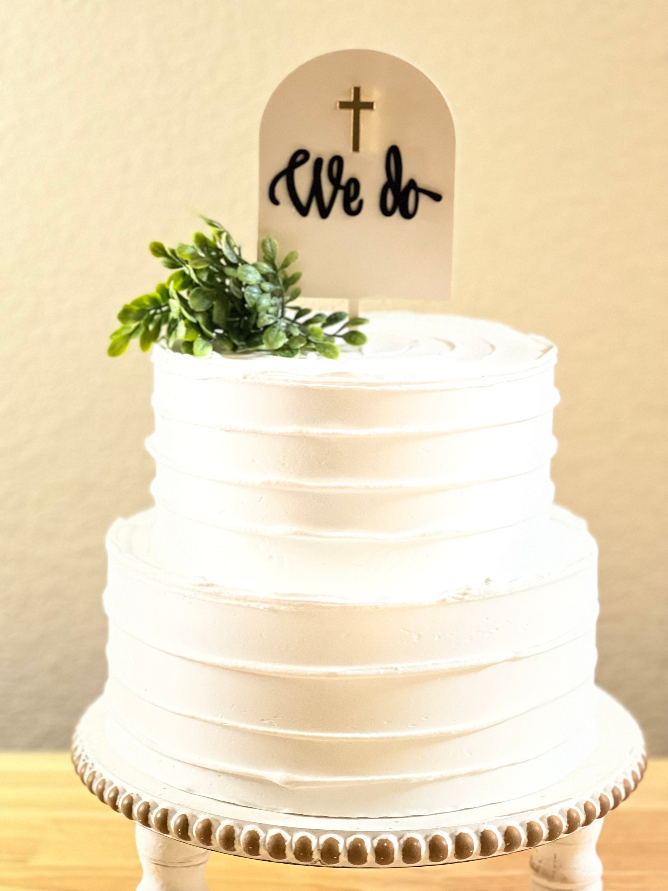 Wedding Cake Topper We Do | Cake Topper Wedding Celebration | Wedding ...