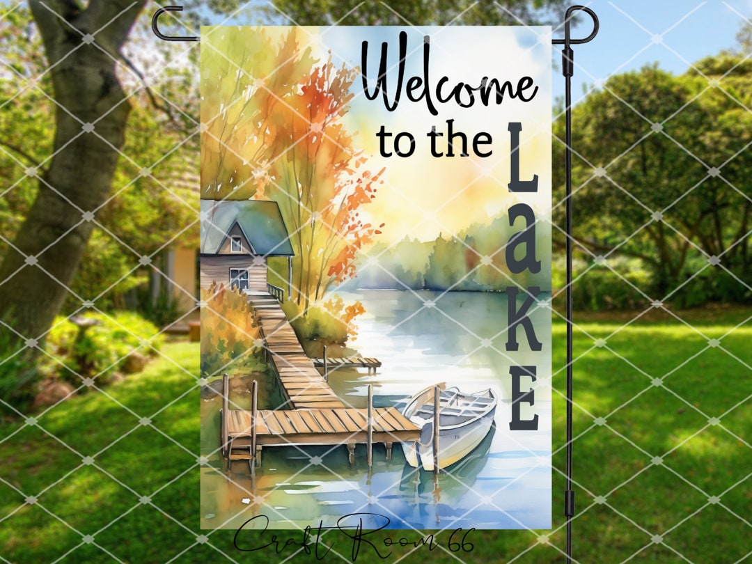 10 Designs Welcome Lake Garden Flag|lake House|dock|lake Life|lake ...