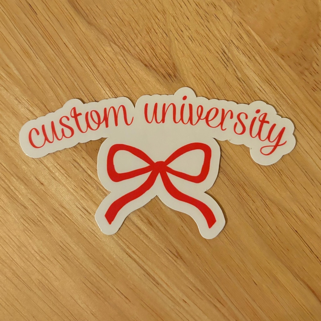 CUSTOM University Sticker Laptop Sticker Water Bottle Sticker Trendy ...