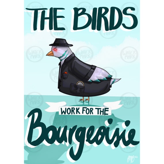 The Birds Work For The Bourgeoisie | Etsy