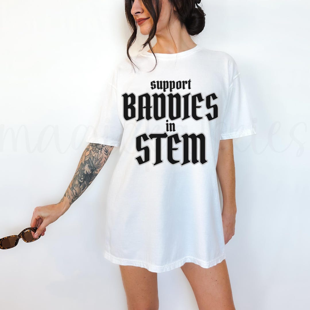Baddies in STEM Shirt, Alt Grunge STEM Tshirt, Women in Tech Shirt ...