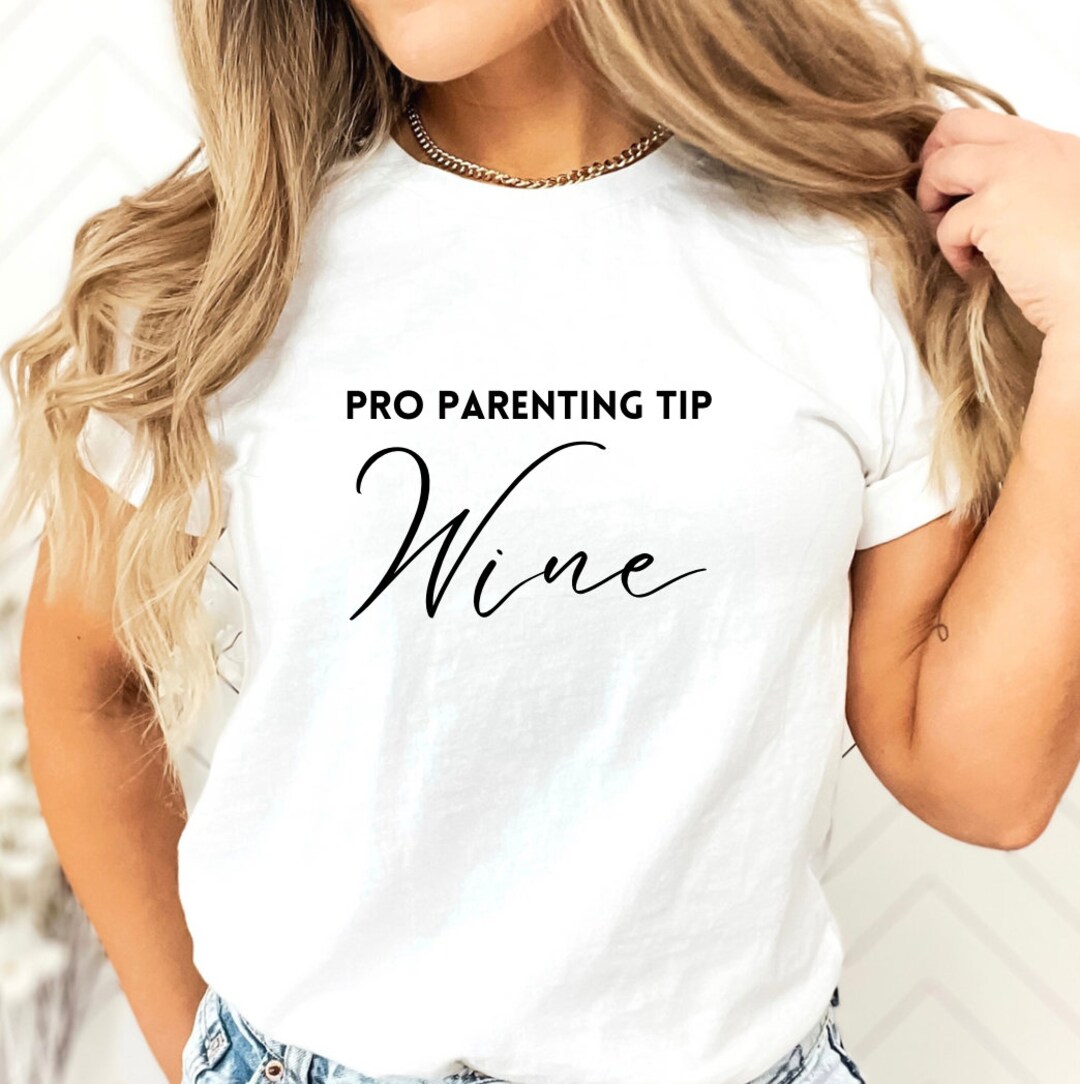 Parenting Tip Wine Mother Gift Mom Gift Baby Gift Mother With Kids Gift ...