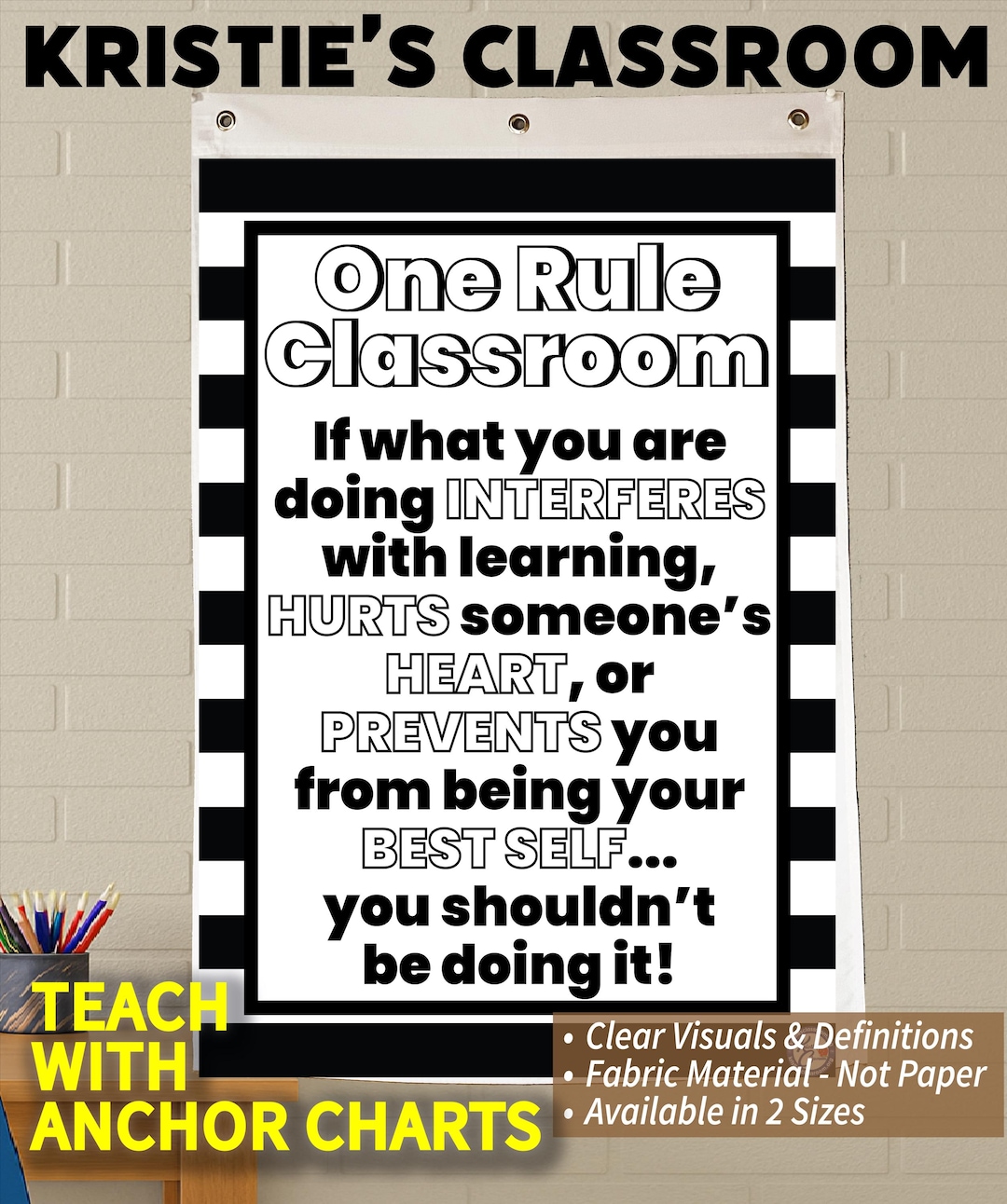 One Rule Classroom Anchor Chart: Black & White Fabric Print With ...