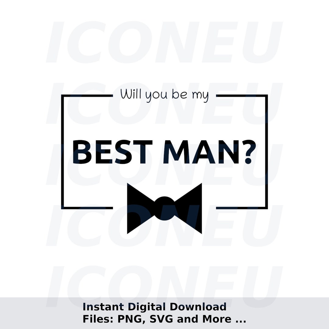 Best Man Frame SVG - Instant Digital Download, Svg, Ai, Dxf, Eps, Png ...