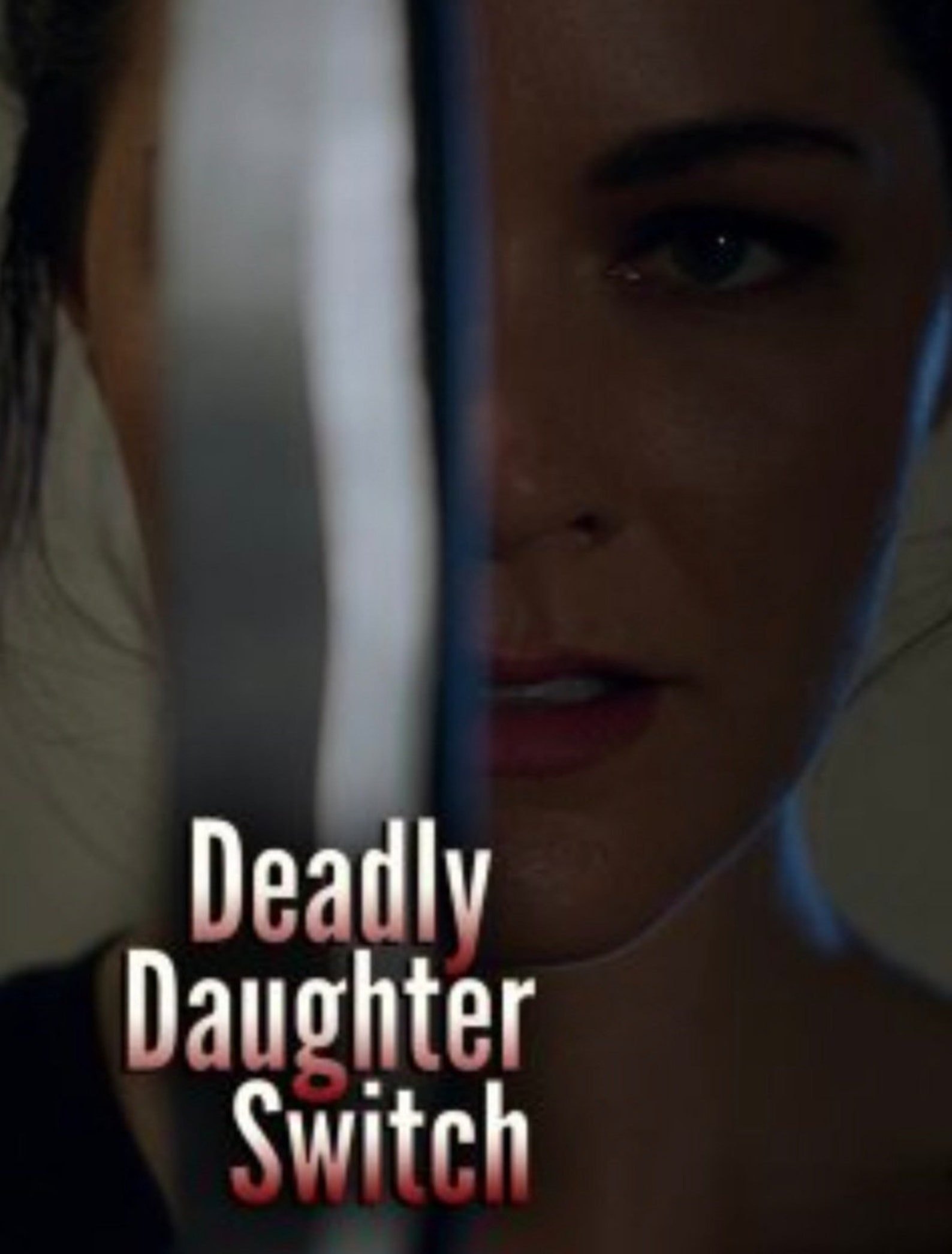 Deadly Daughter Switch ~ Deadliest Switch ~(dvd 2020)~lindsay Hartley ...