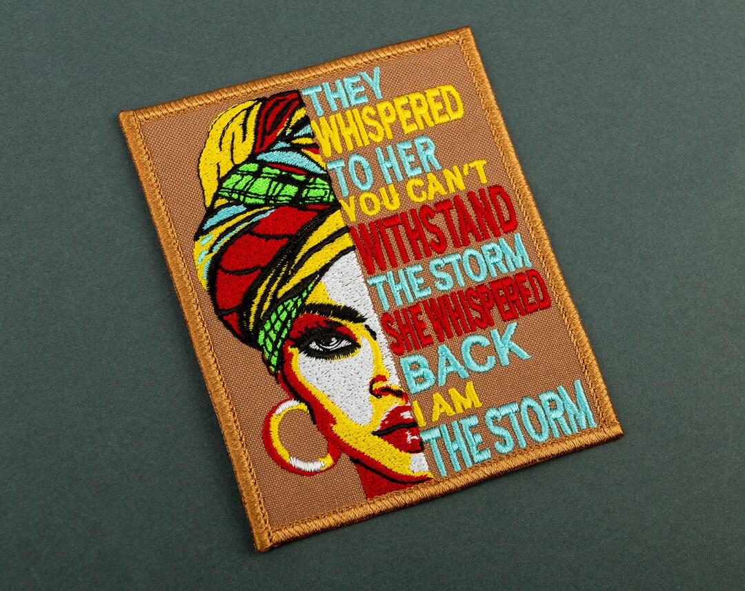 Colorful Woman Patch, I Am the Storm Quote, Girl Power, Embroidered ...