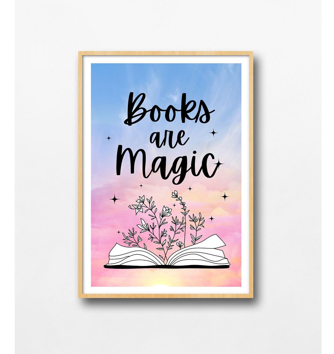 Books Are Magic Quote, Flowers Growing, Colorful Classroom Library ...