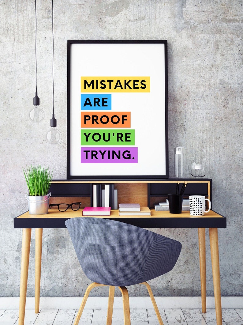 Mistakes Are Proof You're Trying Quote, Bright Colorful Classroom ...