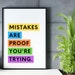 Mistakes Are Proof You're Trying Quote, Bright Colorful Classroom ...