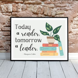 Today a Reader Tomorrow a Leader Quote Poster, Boho Classroom Plant ...