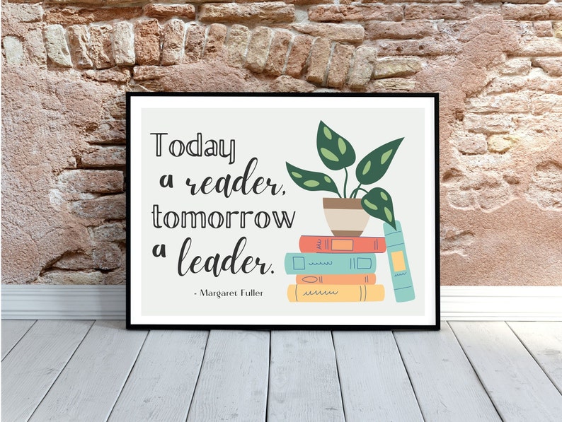 Today a Reader Tomorrow a Leader Quote Poster, Boho Classroom Plant ...