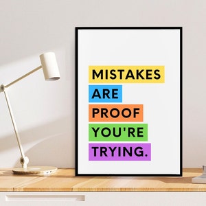 Mistakes Are Proof You're Trying Quote, Bright Colorful Classroom ...