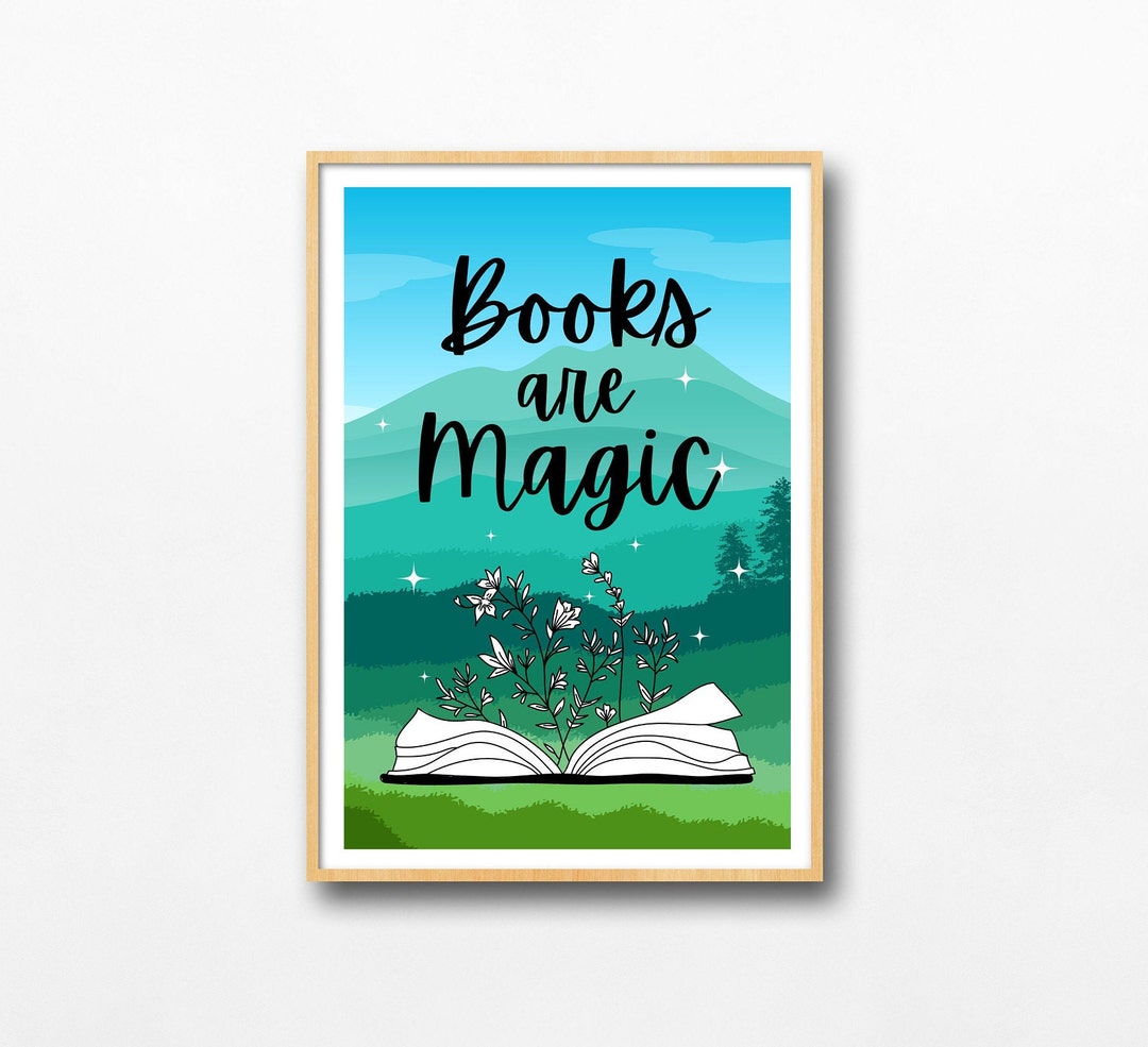 Books Are Magic Quote, Flowers, Mountains, Nature, Growth, Colorful ...