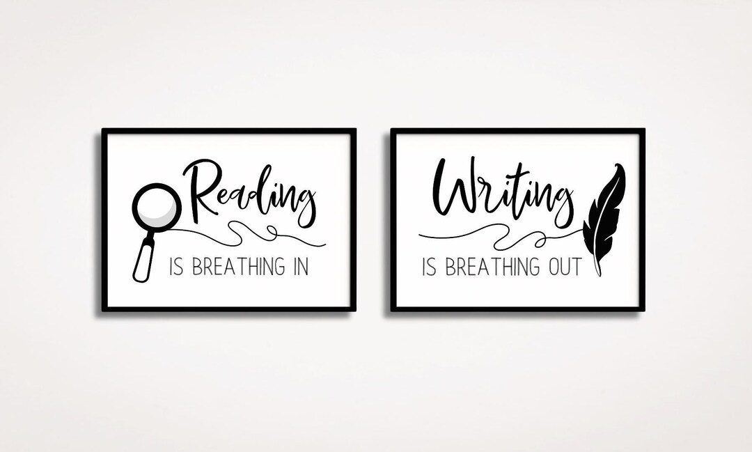 Reading is Breathing in - Writing is Breathing Out Quote Set ...