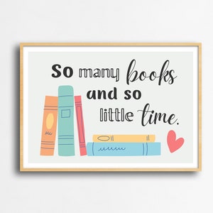So Many Books so Little Time Quote Reading Poster, Boho Classroom Books ...