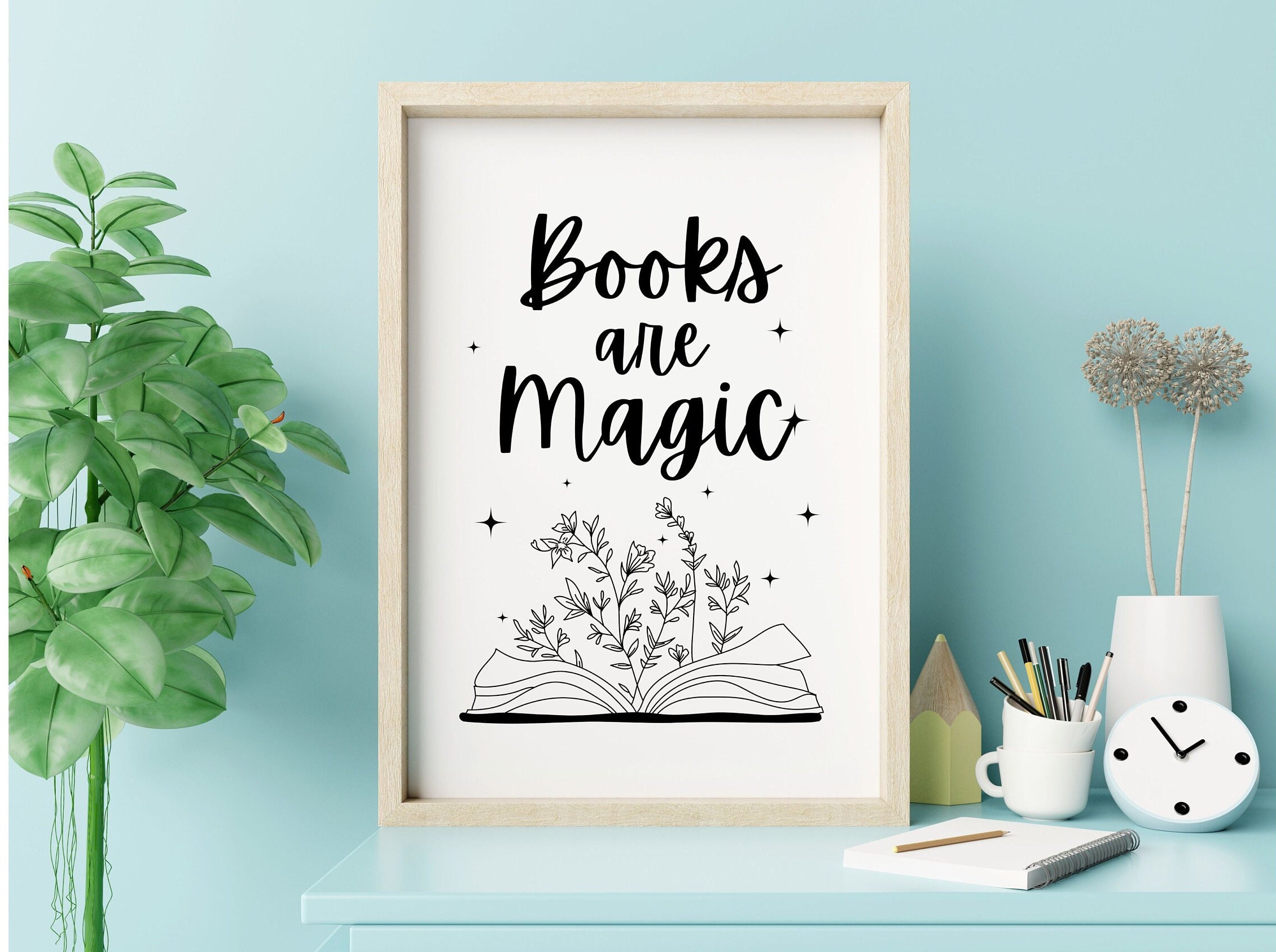 Books Are Magic Quote, Classroom Library Reading Poster, Flowers ...