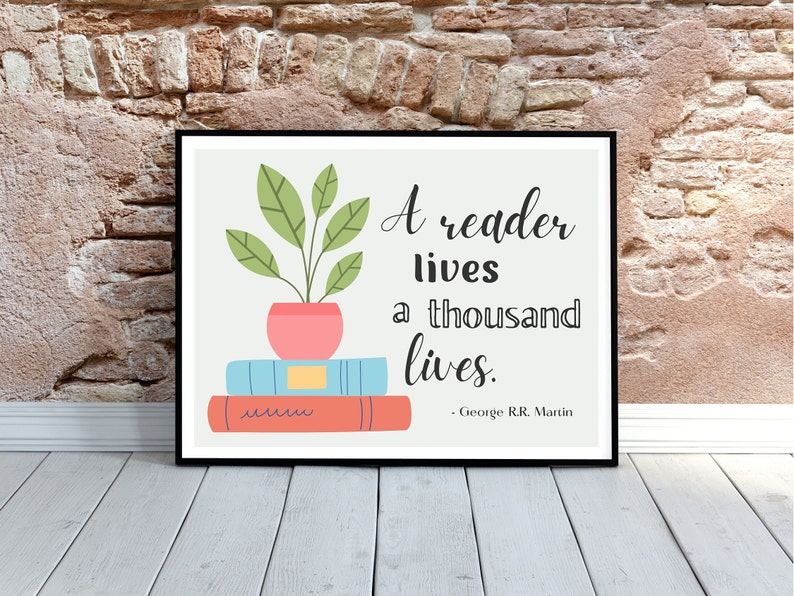 A Reader Lives A Thousand Lives Quote Poster, Boho Classroom Plant ...