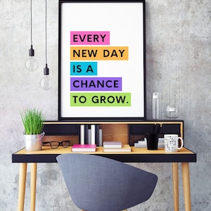 Every New Day is a Chance to Grow Quote, Bright Colorful Classroom ...