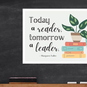 Today a Reader Tomorrow a Leader Quote Poster, Boho Classroom Plant ...