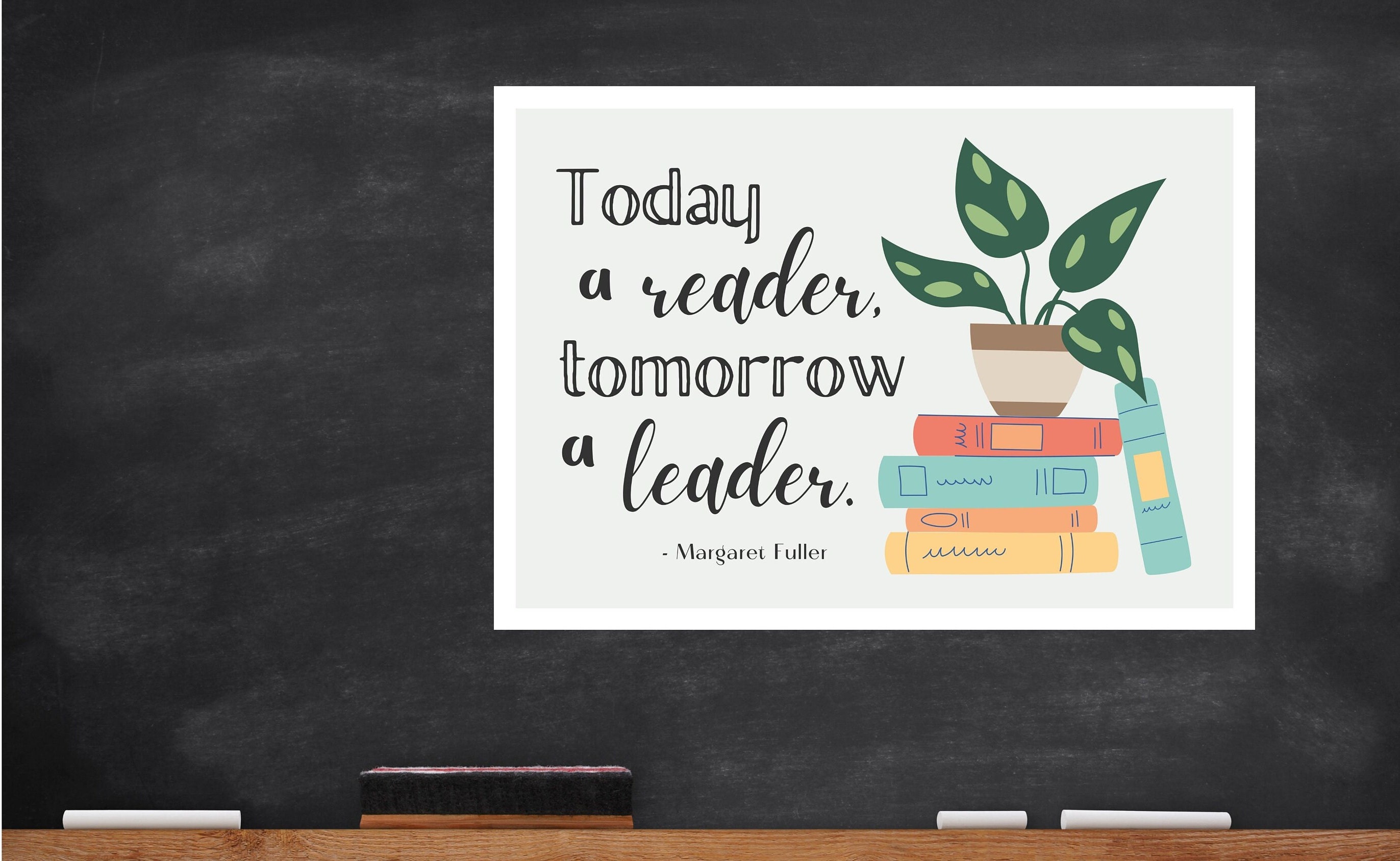 Today a Reader Tomorrow a Leader Quote Poster, Boho Classroom Plant ...