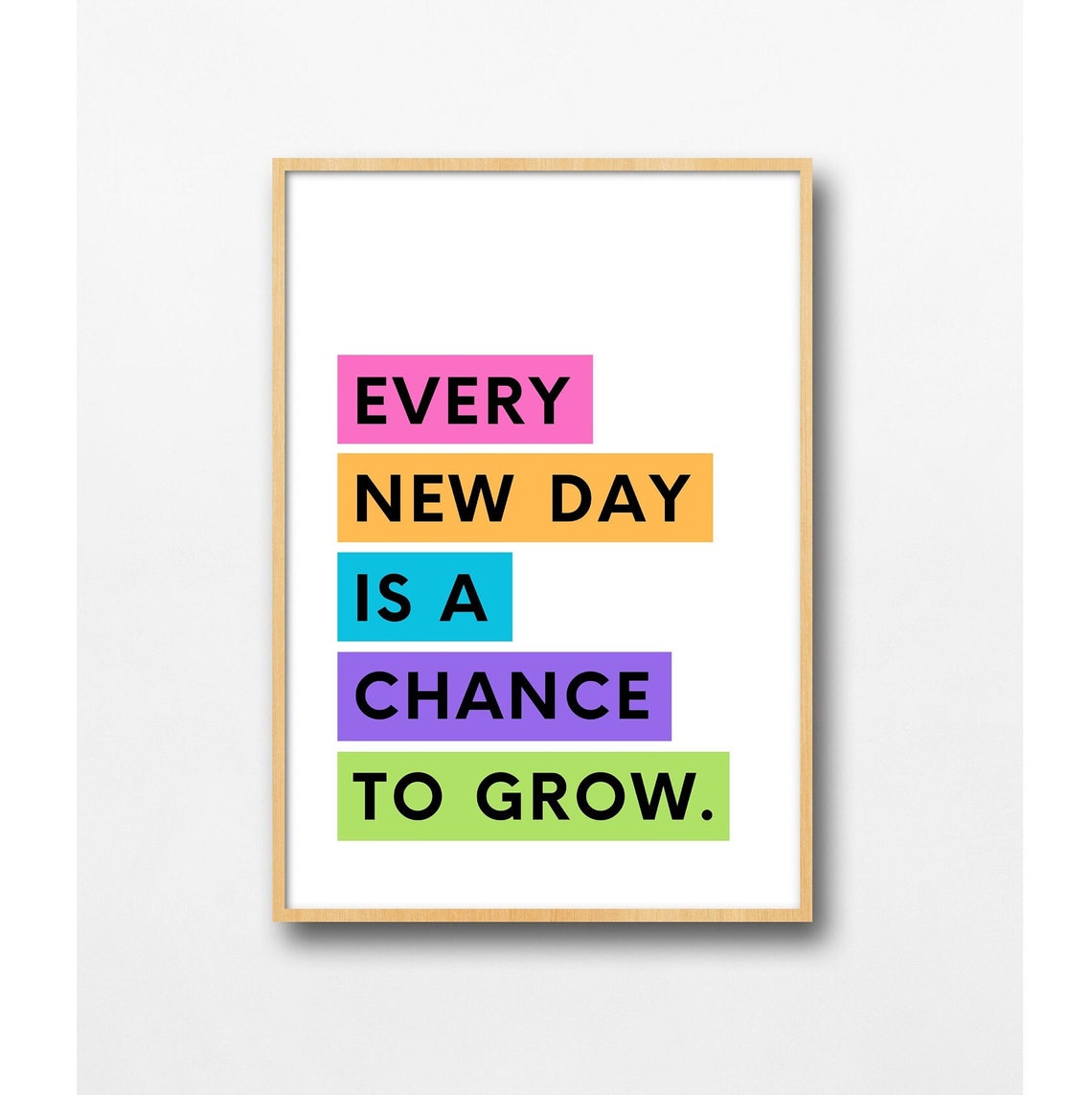 Every New Day is a Chance to Grow Quote, Bright Colorful Classroom ...