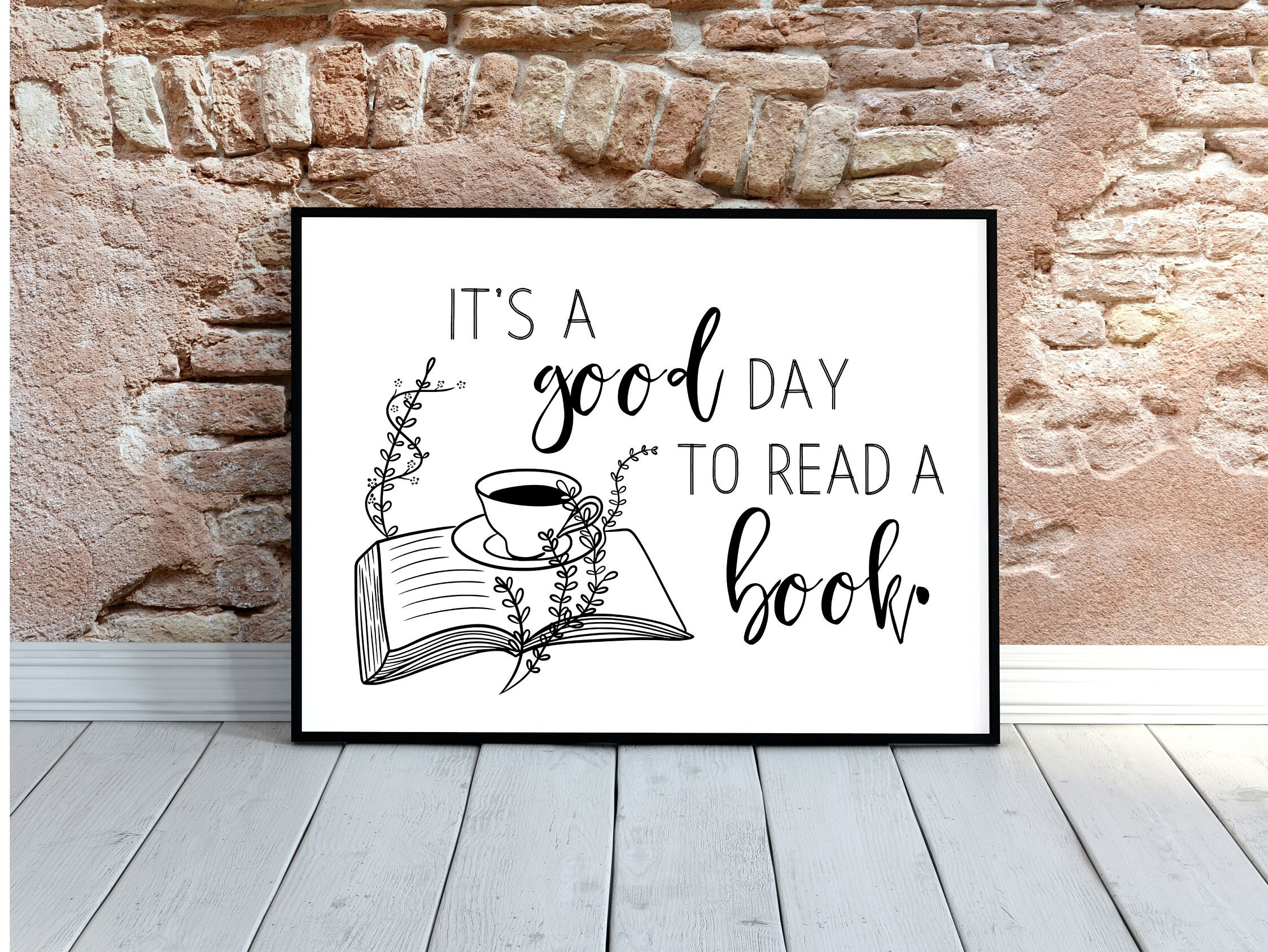 It's a Good Day to Read a Book Quote, Classroom Library Reading Poster ...
