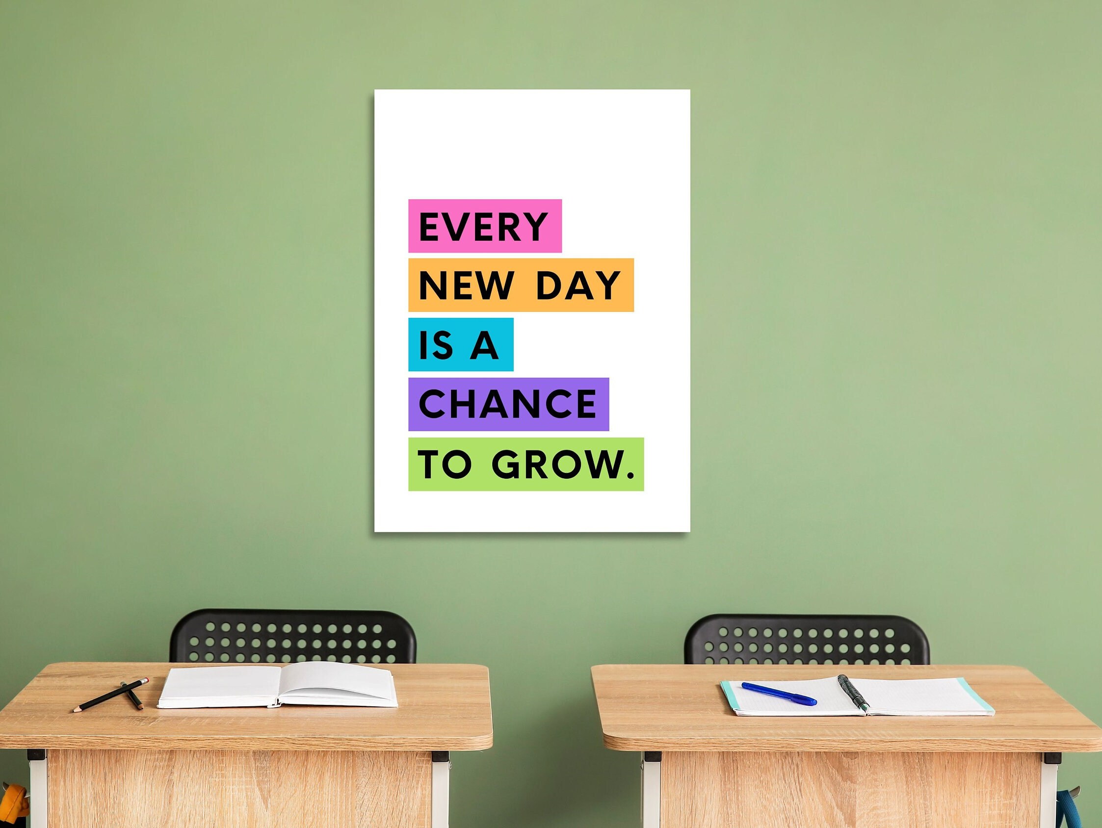 Every New Day is a Chance to Grow Quote, Bright Colorful Classroom ...