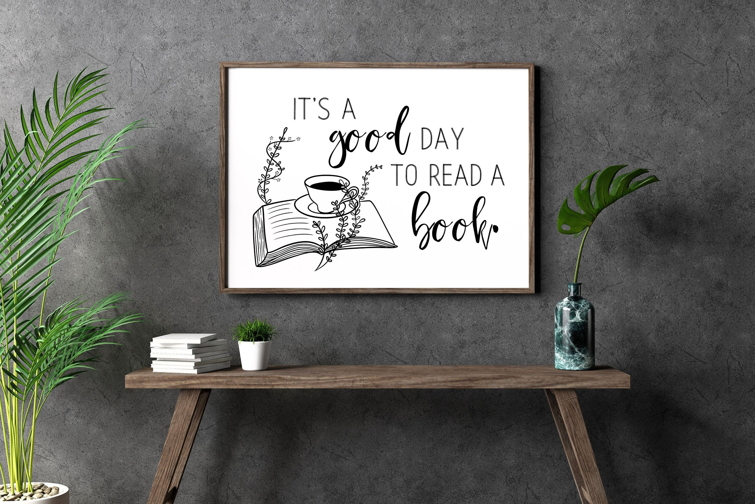 It's a Good Day to Read a Book Quote, Classroom Library Reading Poster ...