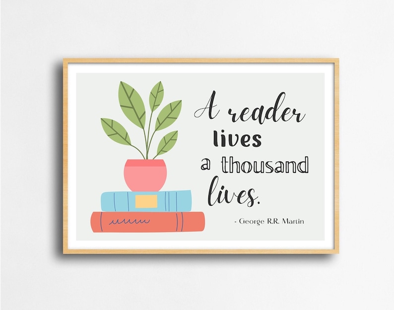 A Reader Lives A Thousand Lives Quote Poster, Boho Classroom Plant ...