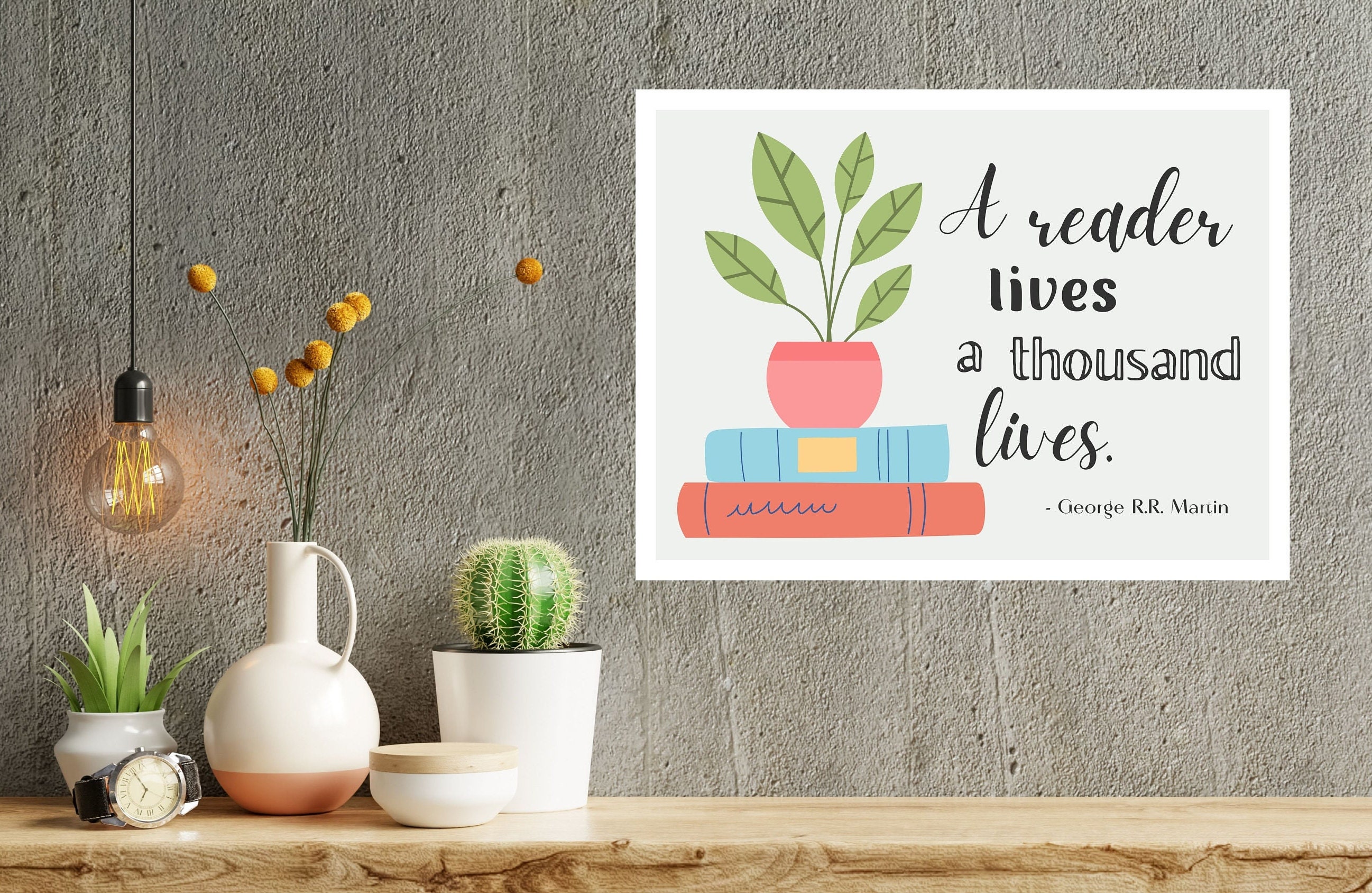 A Reader Lives A Thousand Lives Quote Poster, Boho Classroom Plant ...