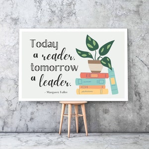 Today a Reader Tomorrow a Leader Quote Poster, Boho Classroom Plant ...