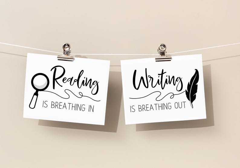 Reading is Breathing in - Writing is Breathing Out Quote Set ...