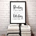 Reading is Breathing in Writing is Breathing Out Quote Poster ...