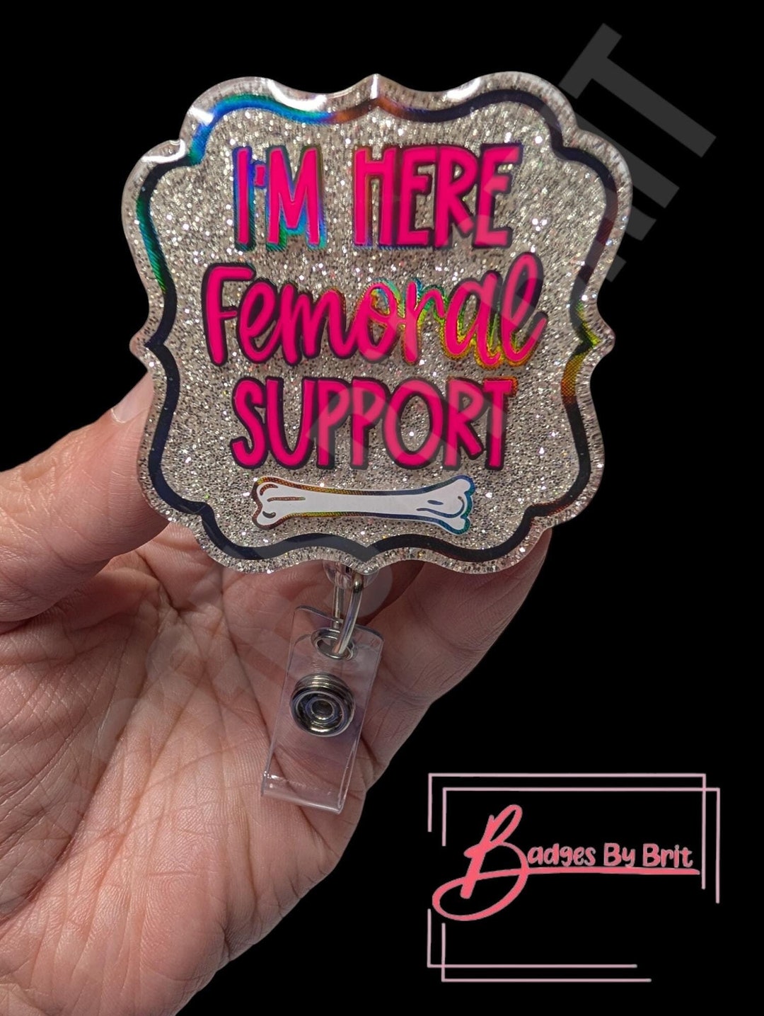 Femoral Support Badge Reel, Funny Badge Reel, Nurse Badge Reel, Custom ...