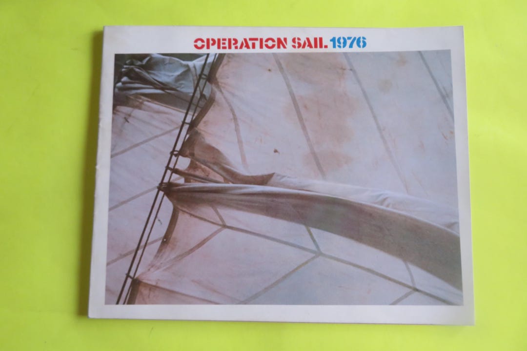 Operation Sail 1976 Souvenir Book / Sailing Memorabilia First Edition ...